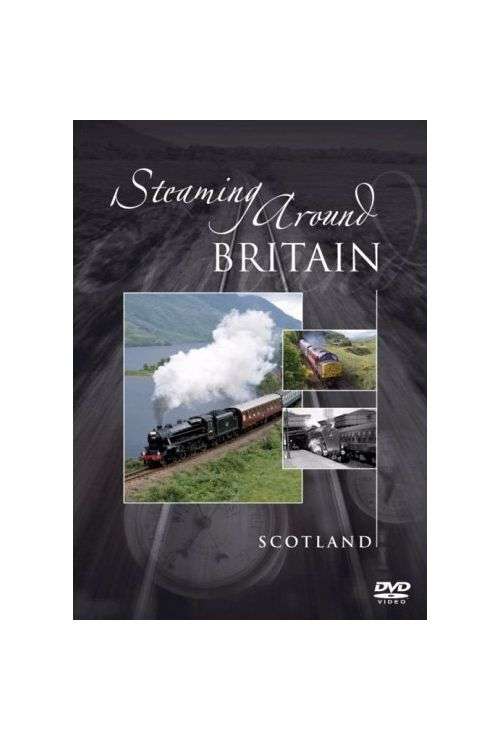 Steaming Around Britain Scotland (2002), Film Documentar Trenuri DVD ...